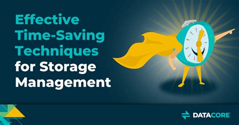 Time Saving Techniques For Storage Management Datacore