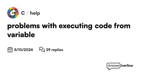 Problems With Executing Code From Variable C