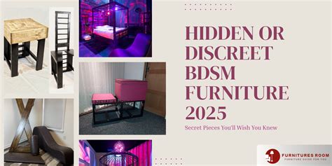 Best Hidden Bdsm Furniture 2025 Secrets Behind Closed Doors