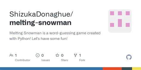 Github Shizukadonaghuemelting Snowman