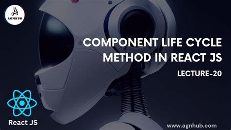 Mastering Component Life Cycle Methods In React Js A Beginners Guide Lecture 20 Youtube