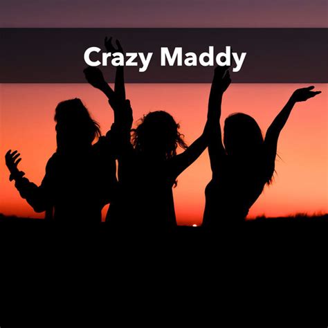Crazy Maddy Various Artists Qobuz
