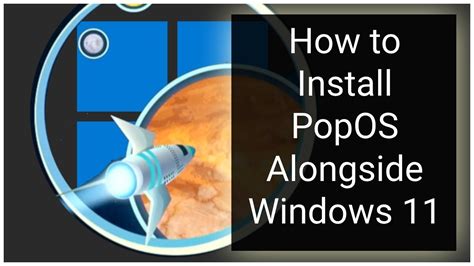 How To Install Popos Alongside Windows 11