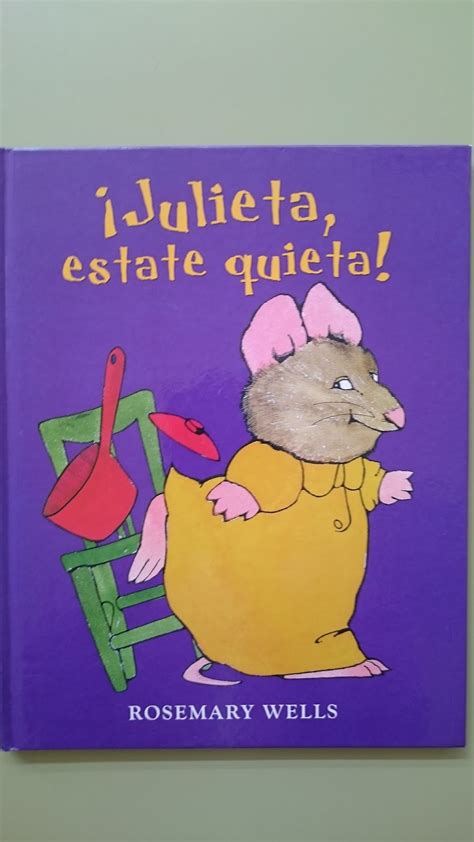 Coleccionando Cuentos ¡julieta Estate Quieta