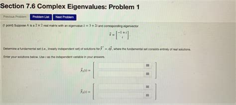 Solved Section 76 Complex Eigenvalues Problem 1 Previous