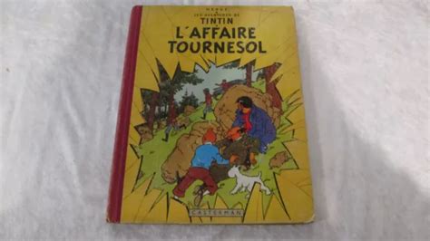 BD CASTERMAN TINTIN L Affaire Tournesol 1956 B19 EO Française imp Danel
