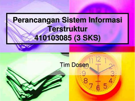 PPT Perancangan Sistem Informasi Terstruktur SKS PowerPoint Presentation ID