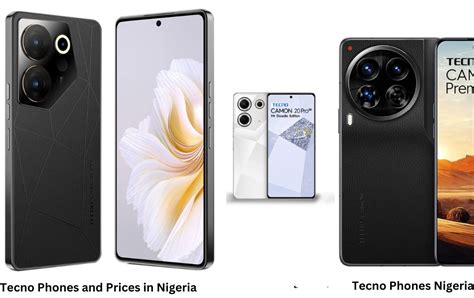 Tecno Phones And Prices In Nigeria Feb Tecno Phones