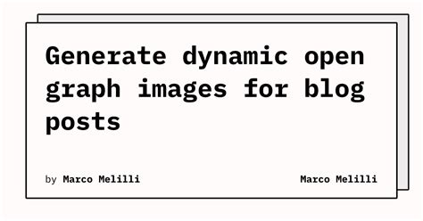 Generate Dynamic Open Graph Images For Blog Posts Marco Melilli