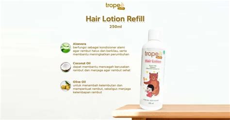Kandungan Lotion Tropee Bebe Nutrisi Terbaik Untuk Kulit Si Kecil