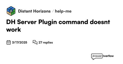 Dh Server Plugin Command Doesnt Work Distant Horizons