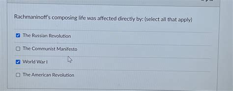 Solved Rachmaninoff S Composing Life Was Affected Directly Chegg