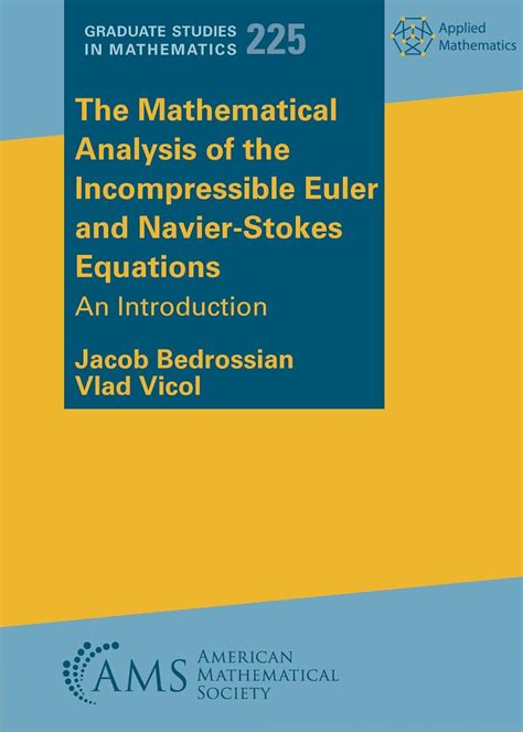 the mathematical analysis of the incompressible euler and