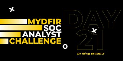 2130 Mydfir Soc Analyst Challenge By Pslmr Oct 2024 Medium