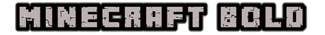 Minecraft Bold Font Style Textcraft