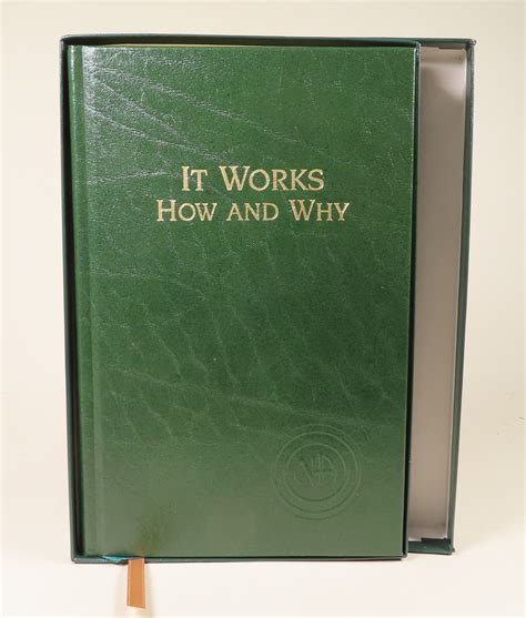 Biblio It Works How And Why The Twelve Steps And The Twelve