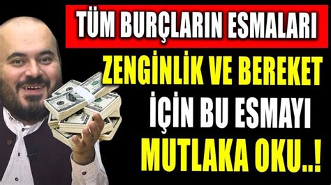 TÜM BURÇLARIN ESMALARI ZENGİNLİK VE BEREKET İÇİN BU ESMAYI MUTLAKA OKU