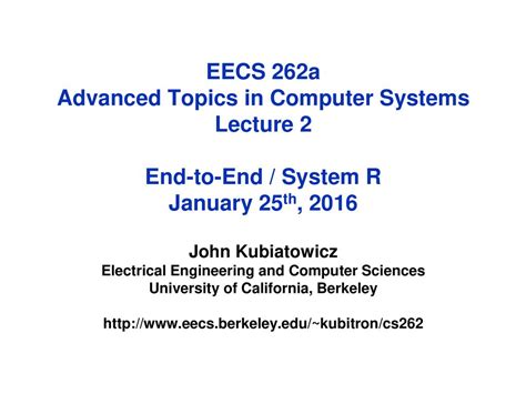 John Kubiatowicz Electrical Engineering And Computer Sciences Ppt