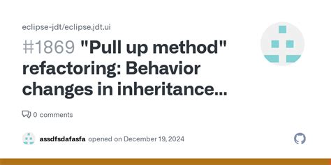 Pull Up Method Refactoring Behavior Changes In Inheritance