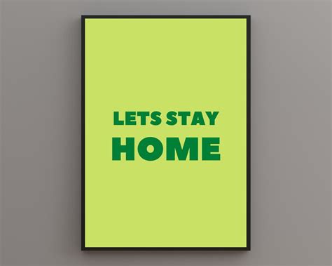 Lets Stay Home Lets Stay Home Print Typography Quote Wall Art Etsy