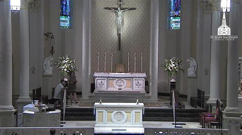 St Mary Magdalen Live Daily Mass Friday July 10 Fr Michael Richard