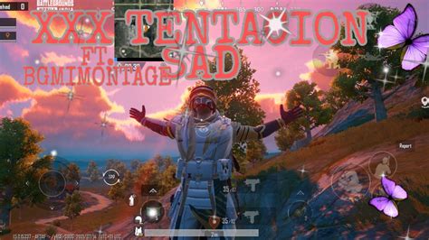 Xxx Tentacion Sad Ft Bgmi Montage 🐰 Youtube