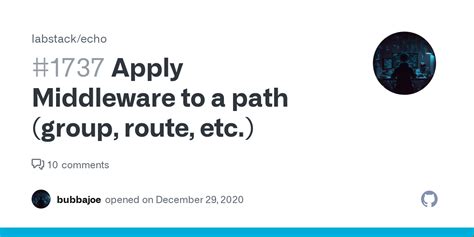 Apply Middleware To A Path Group Route Etc · Issue 1737