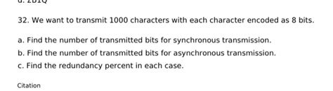 Solved U 2DIQ 32 We Want To Transmit 1000 Characters With Chegg