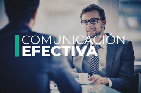 Comunicacion Efectiva 2 Openlatinoamerica