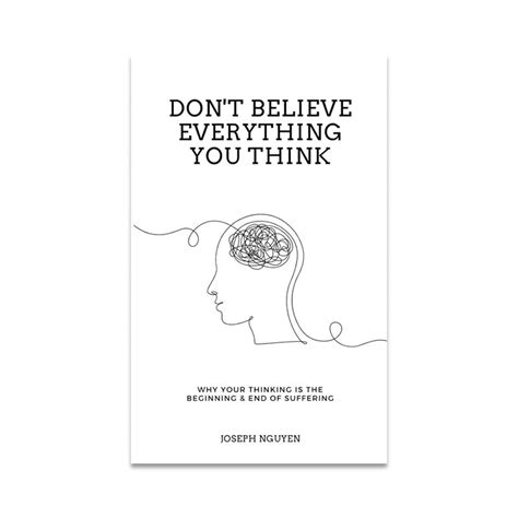 Zbfjinx Dont Everything You Think Why Your Thinking Is The Beginning