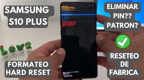 Como Formatear Samsung Galaxy S10 Plus Hard Reset Eliminar Todo