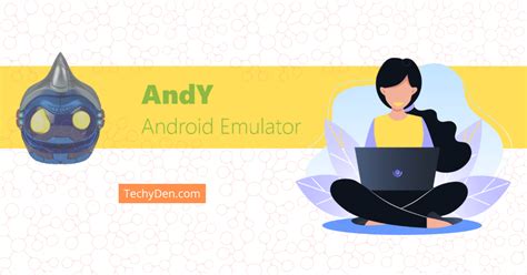 Andy Android Emulator Unlocking Android Apps On Your Pc