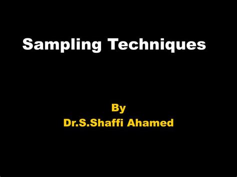Ppt Sampling Techniques Powerpoint Presentation Free Download Id