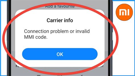 Connection Problem Or Invalid Mmi Code Redmi Connection Problem Or