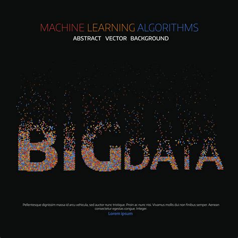 BIG DATA Machine Learning Algorithms Vector Art At Vecteezy