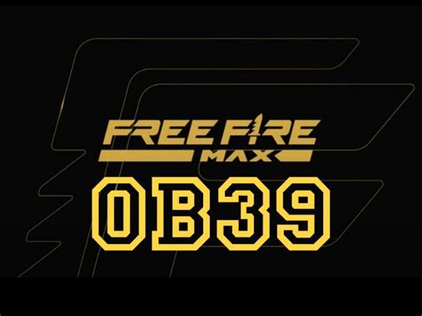 How To Update Free Fire Max Ob39 Version Today Android And Ios Guide