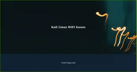 kali linux wifi disconnects and disappears a solution
