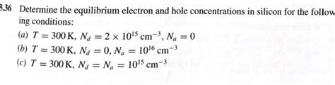 Solved 3 36 Determine The Equilibrium Electron And Hole