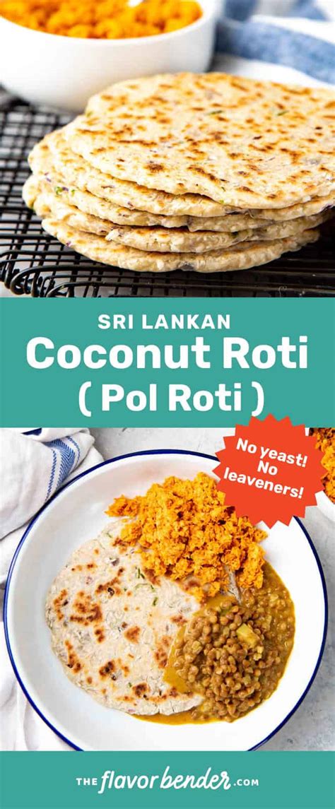 Authentic Sri Lankan Pol Roti Coconut Roti The Flavor Bender