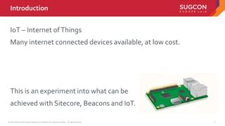 Physical Web With Sitecore SUGCON 2016 PPT