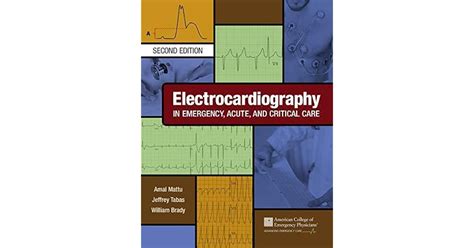 Electrocardiography In Emergency Acute And Critical Care 2nd Edition