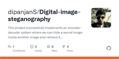 GitHub DipanjanS Digital Image Steganography This Project