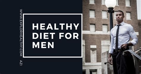 Healthy Diet Plan For Men Azhar Hussain Medium