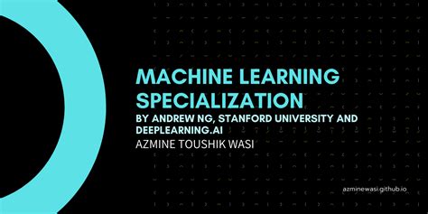 Github Azminewasi Machine Learning Andrewng Deeplearning Ai Contains