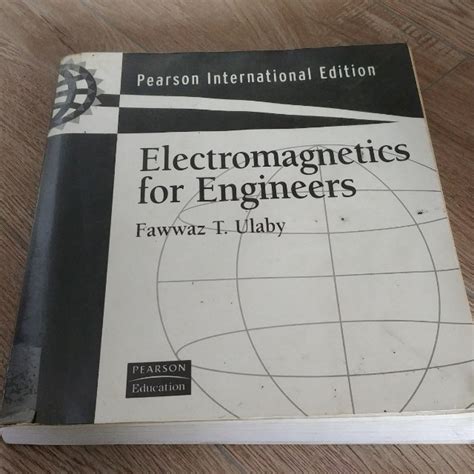 Electromagnetics For Engineers By Fawwaz T Ulaby Hobbies And Toys