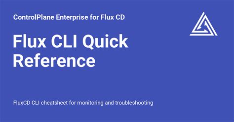 Flux Cli Quick Reference Controlplane Enterprise For Flux Cd