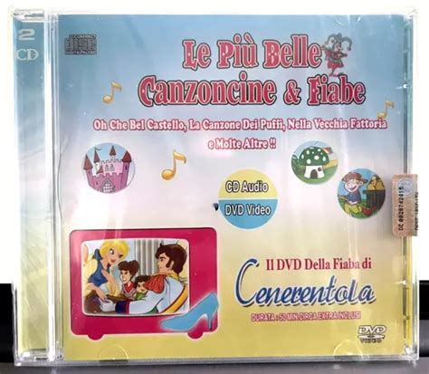 LE PIU BELLE Canzoncine Fiabe Cenerentola Cd Dvd Nuovo Celophanato EUR PicClick IT