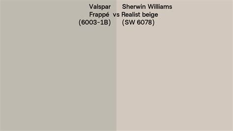 Valspar Frappé 6003 1b Vs Sherwin Williams Realist Beige Sw 6078