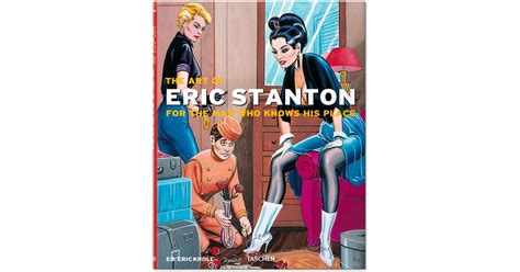 The Art Of Eric Stanton For The Man Who Knows His Place 34 Sexy