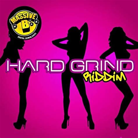 Amazon Musicでmassive Bのmassive B Presents Hard Grind Riddimを再生する